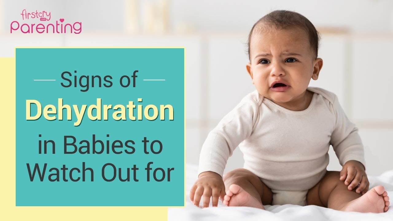 Signs And Symptoms Of Dehydration In Babies That Parents Must Know Signs And Symptoms Of Dehydration In Babies That Parents Must Know