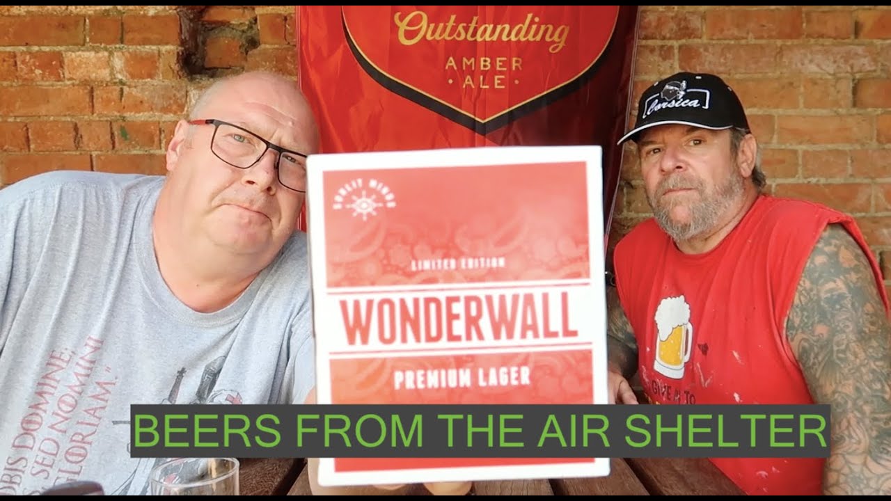 Beers From The AIr Raid Shelter. Wonderwall Premium Lager. - YouTube