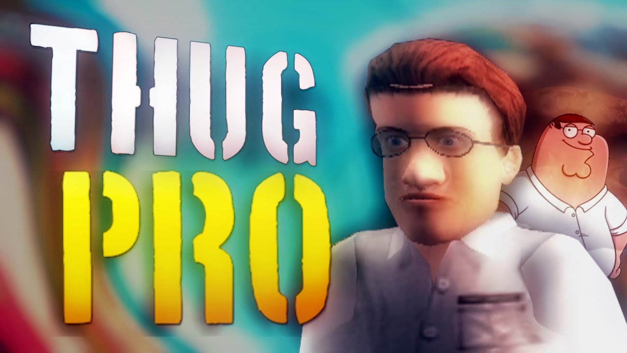 pretty old THUG Pro gamer moments - YouTube