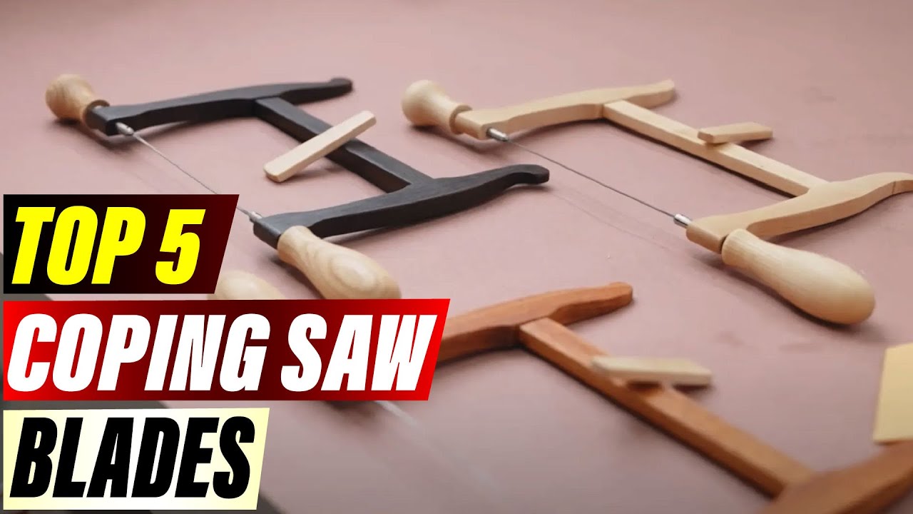 Choosing the Right Coping Saw Blade: A Comprehensive Guide - YouTube