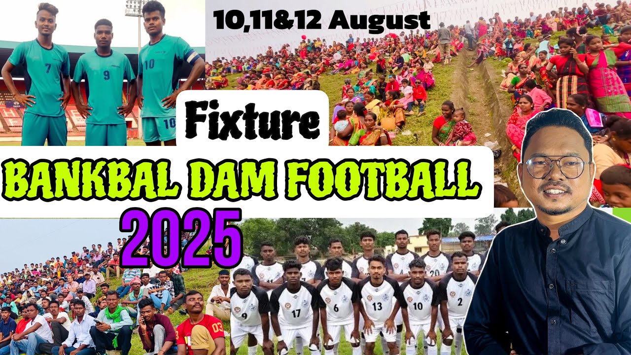 Bankbal Dam Football Fixture 2025 || Bijatala Mayurbhanj ...