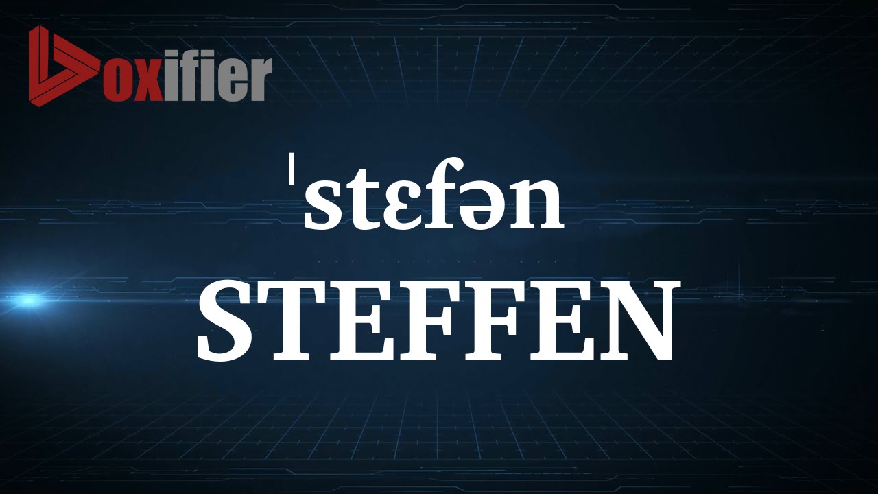 How to Pronunce Steffen in English - Voxifier.com - YouTube