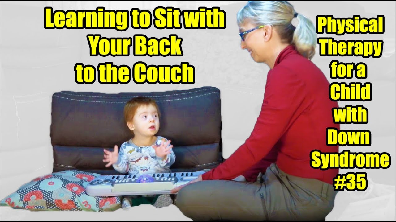 #35 Learning to Sit with Your Back to the Couch: Physical Therapy for a ...