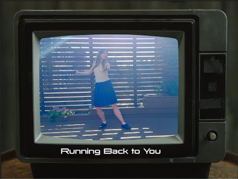 Running Back to You Dance Video - YouTube