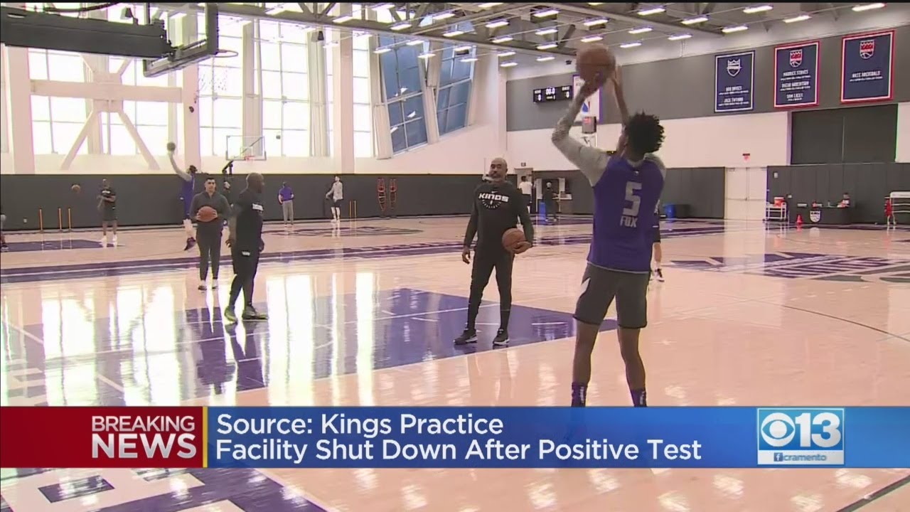 Kings Practice Facility Shut Down After Positive Coronavirus Test - YouTube