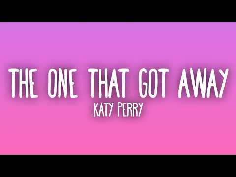 Katy Perry - The One That Got Away (Sub. Español + Lyrics)