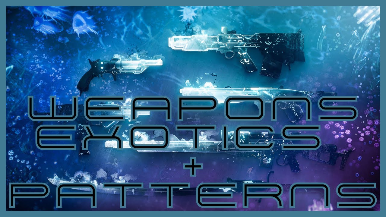 The New Exotics, Weapons & Patterns For Season Of The Deep - YouTube