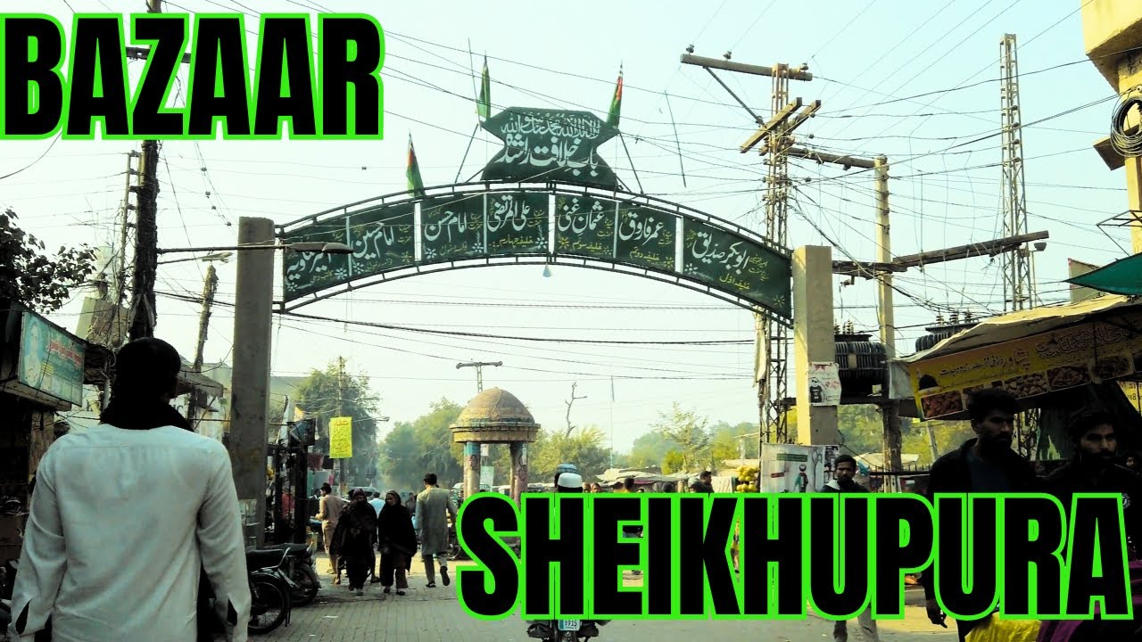 🇵🇰 Sheikhupura Bazar Wonders | A Soothing 4K Walking Tour - YouTube
