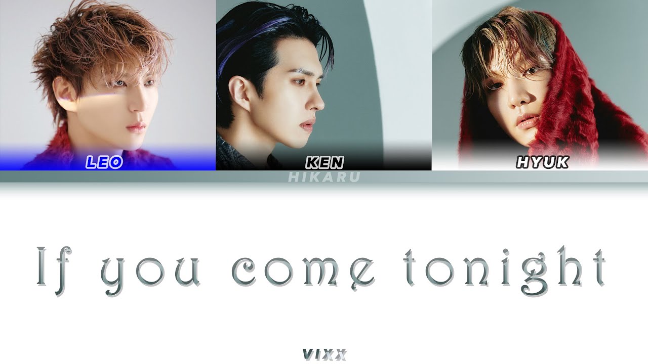 VIXX - If You Come Tonight [Color Coded Lyrics - Tradução PT-BR] - YouTube