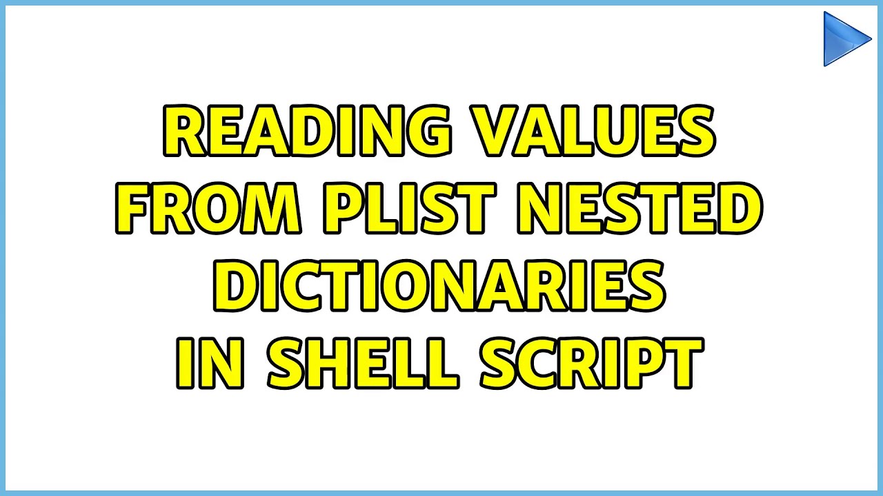 Reading Values From Plist Nested Dictionaries In Shell Script Youtube 3961