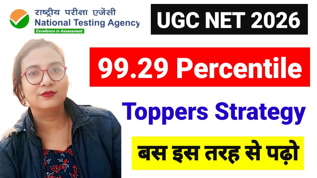 99.29 Percentile Toppers Interview | Toppers Strategy | UGC NET ...