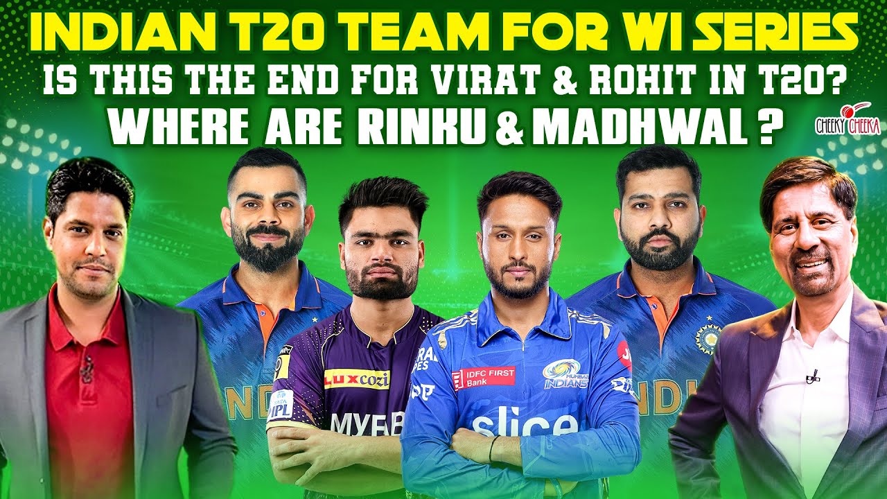 Indian T20 team for WI | Is this the End for Virat and Rohit in T20 ...