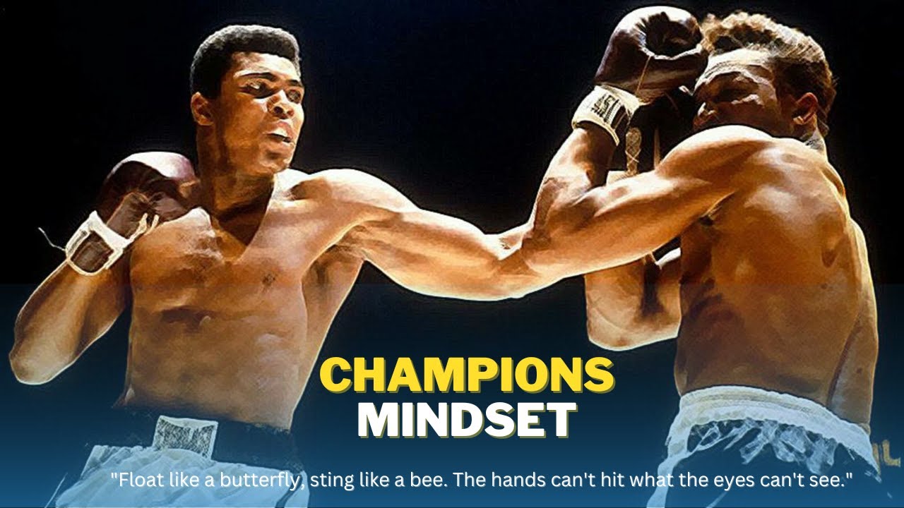 The Champion's Mindset: Drawing Inspiration from Muhammad Ali - YouTube