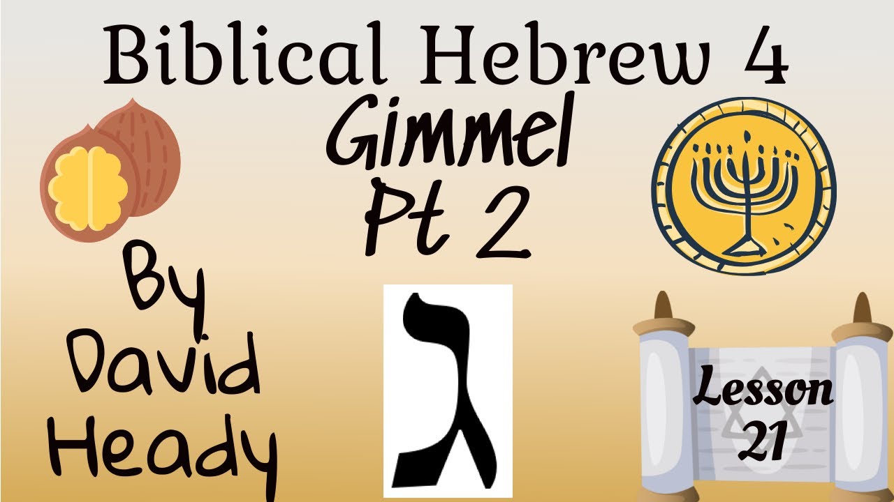 The Rich Symbolism of Gimmel in Jewish Tradition and Scripture | Part 2 ...