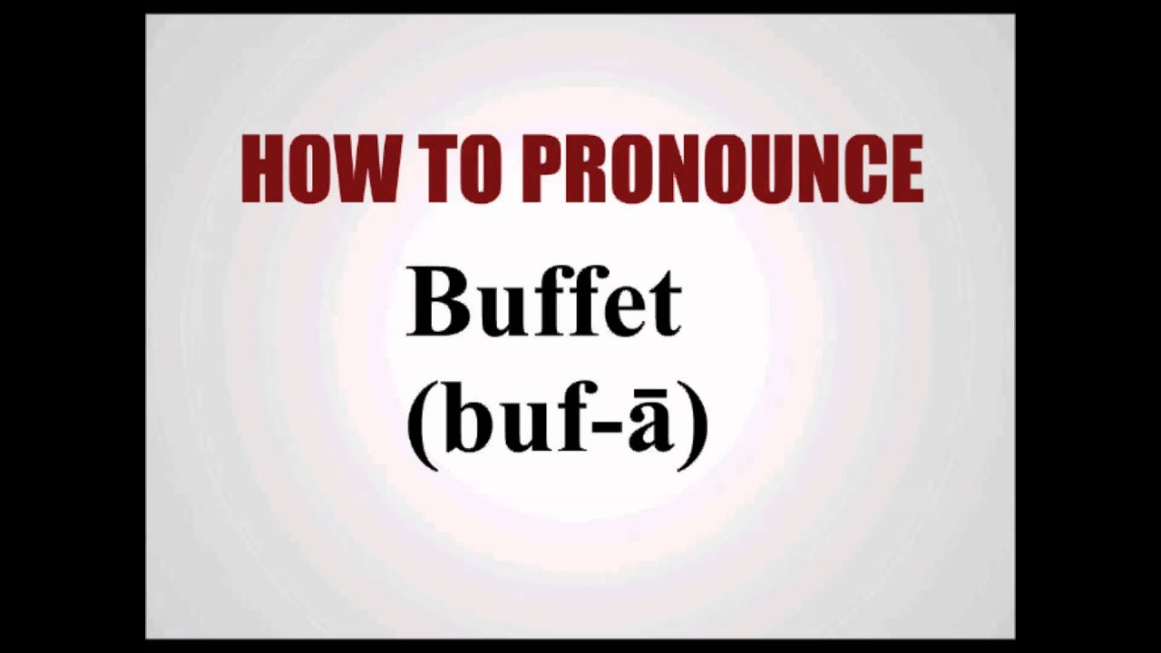 How To Pronounce Buffet - YouTube