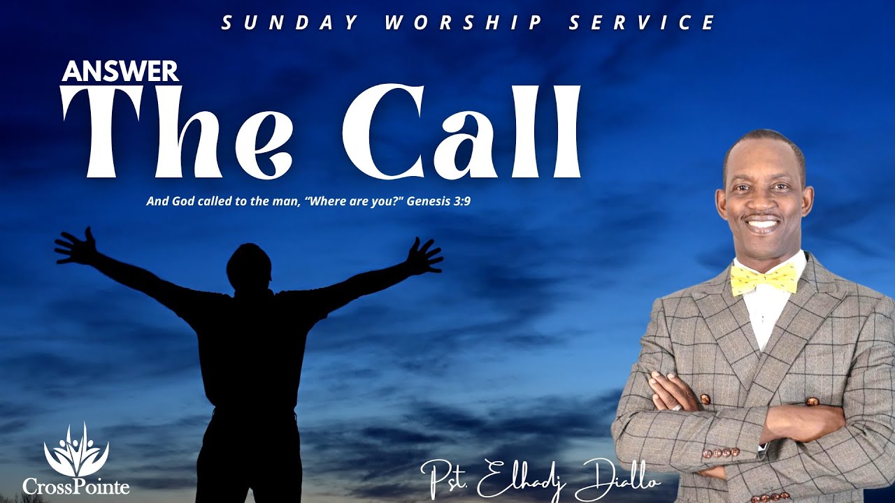 Answer The Call | Elhadj Diallo, Senior Pastor - YouTube