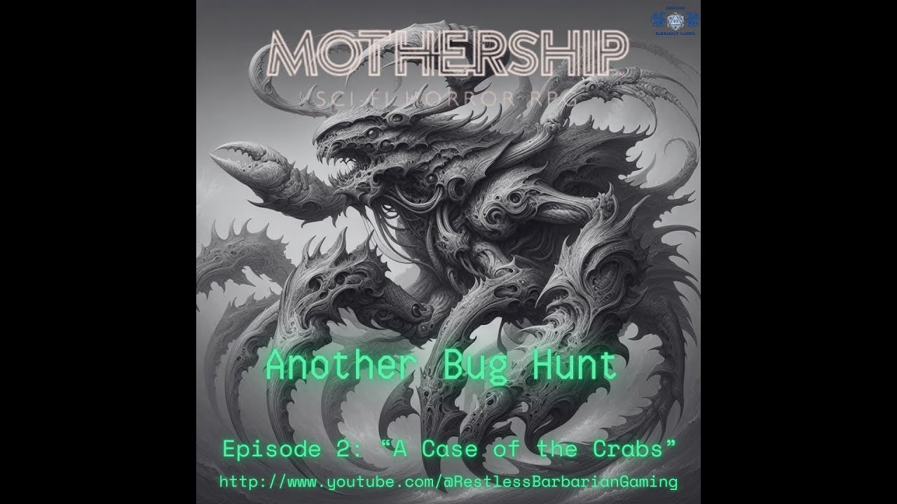 E2 Another Bug Hunt | Mothership | TTRPG Actual Play - YouTube