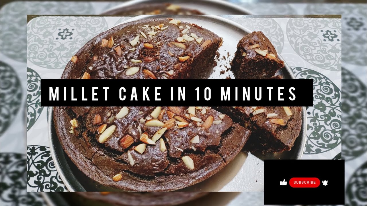 Easy process to make #Millet Cake no sugar no maida #healthyfood - YouTube