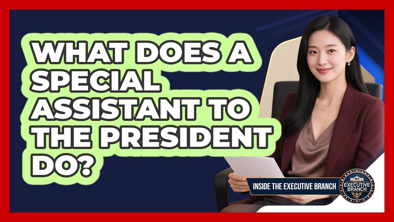 What Does A Special Assistant To The President Do? - Inside the ...