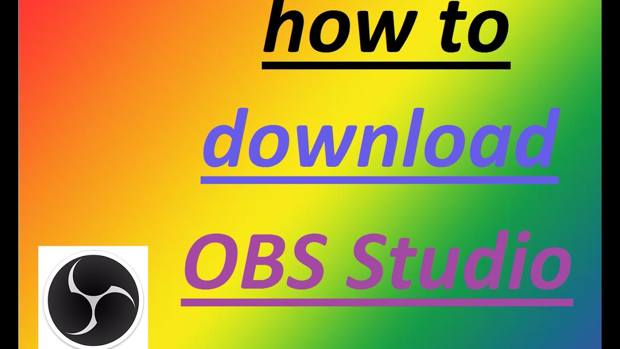 Obs Studio Download Tutorial - YouTube