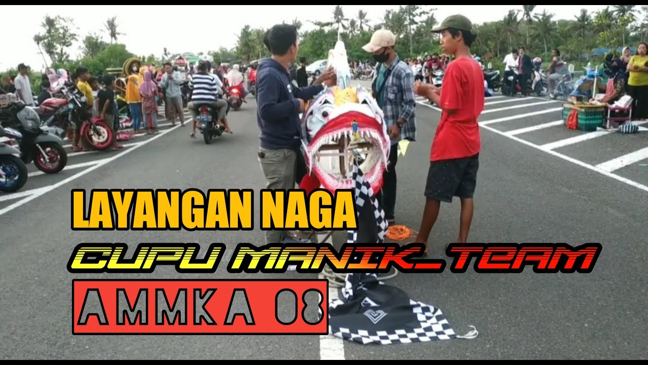 LAYANGAN NAGA - CUPU MANIK TEAM ( KEPALA HANOMAN) - YouTube