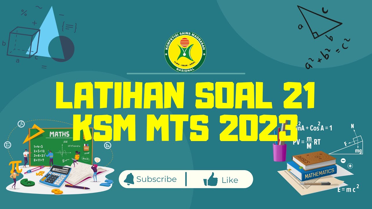 Latihan Soal Matematika Terintegrasi KSM MTs 2023 || Kompetisi Sains ...