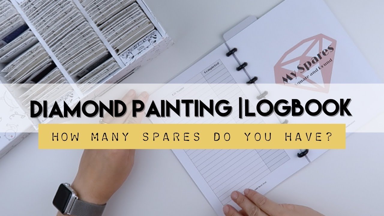 Diamond Painting LogBook | #3 My Spares - YouTube