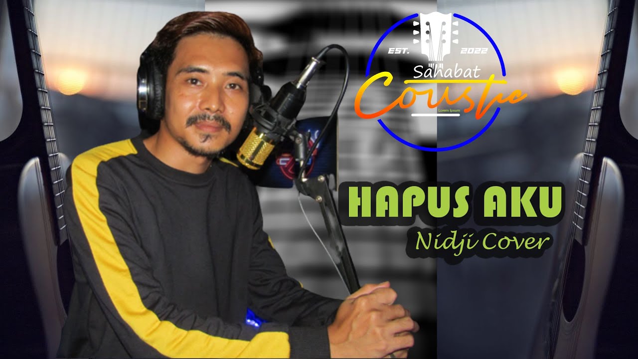 HAPUS AKU - NIDJI (COVER ACOUSTIC BY HERI PRAS) - YouTube