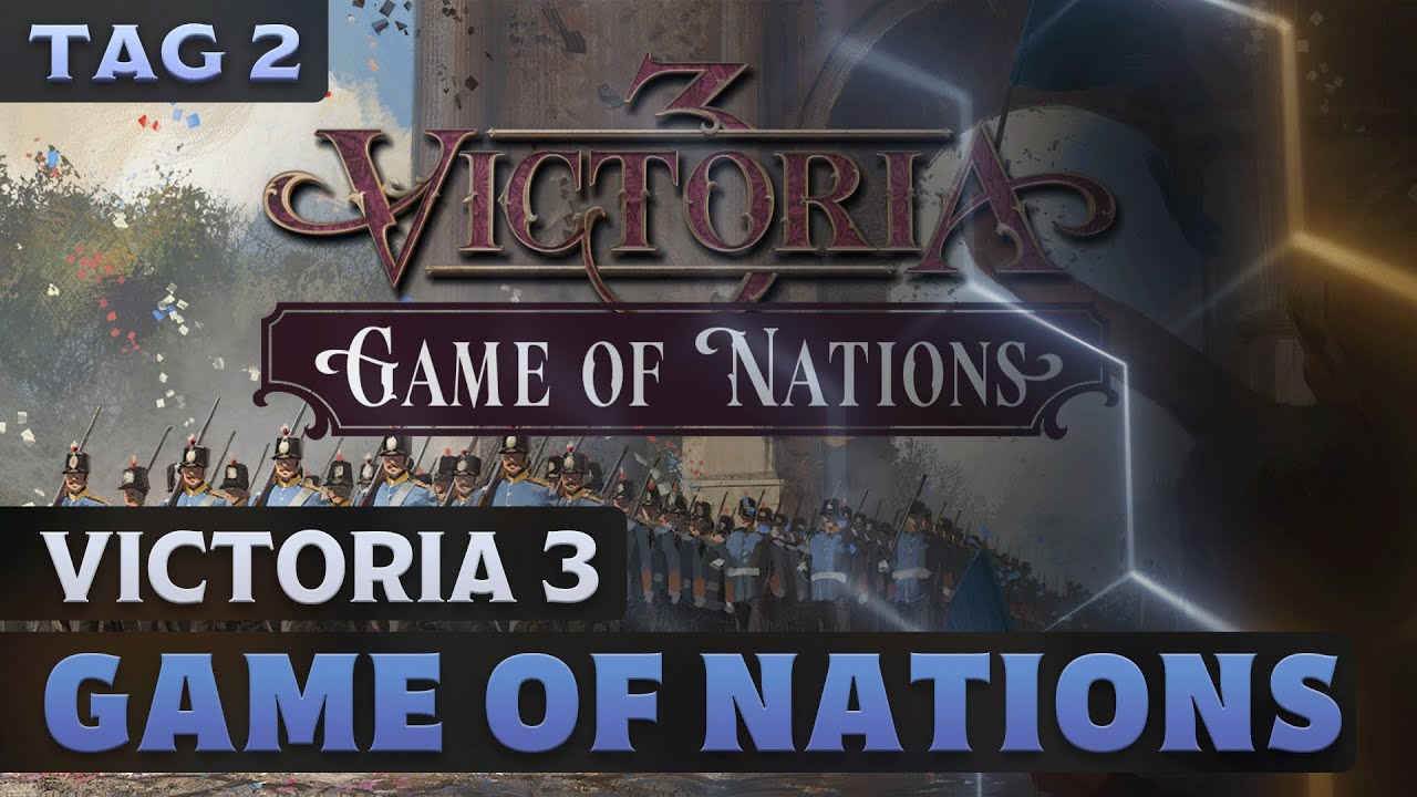 Game of Nations - Victoria 3 RP-Event mit Preußen | Tag 2 - YouTube