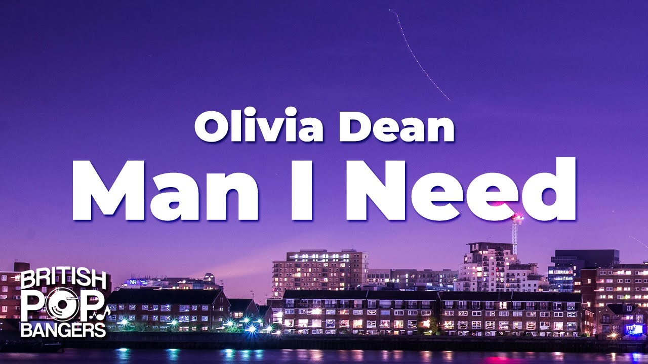 Olivia Dean - Man I Need (Lyrics) - YouTube