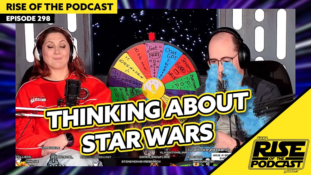 Star Wars Makes Us Think Deeply | Rise of the Podcast #298 - YouTube