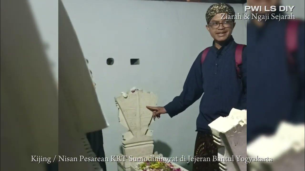 KRT Sumodiningrat | Kyai Kriyan | Ziarah & Ngaji Sejarah || PWI LS DIY - YouTube