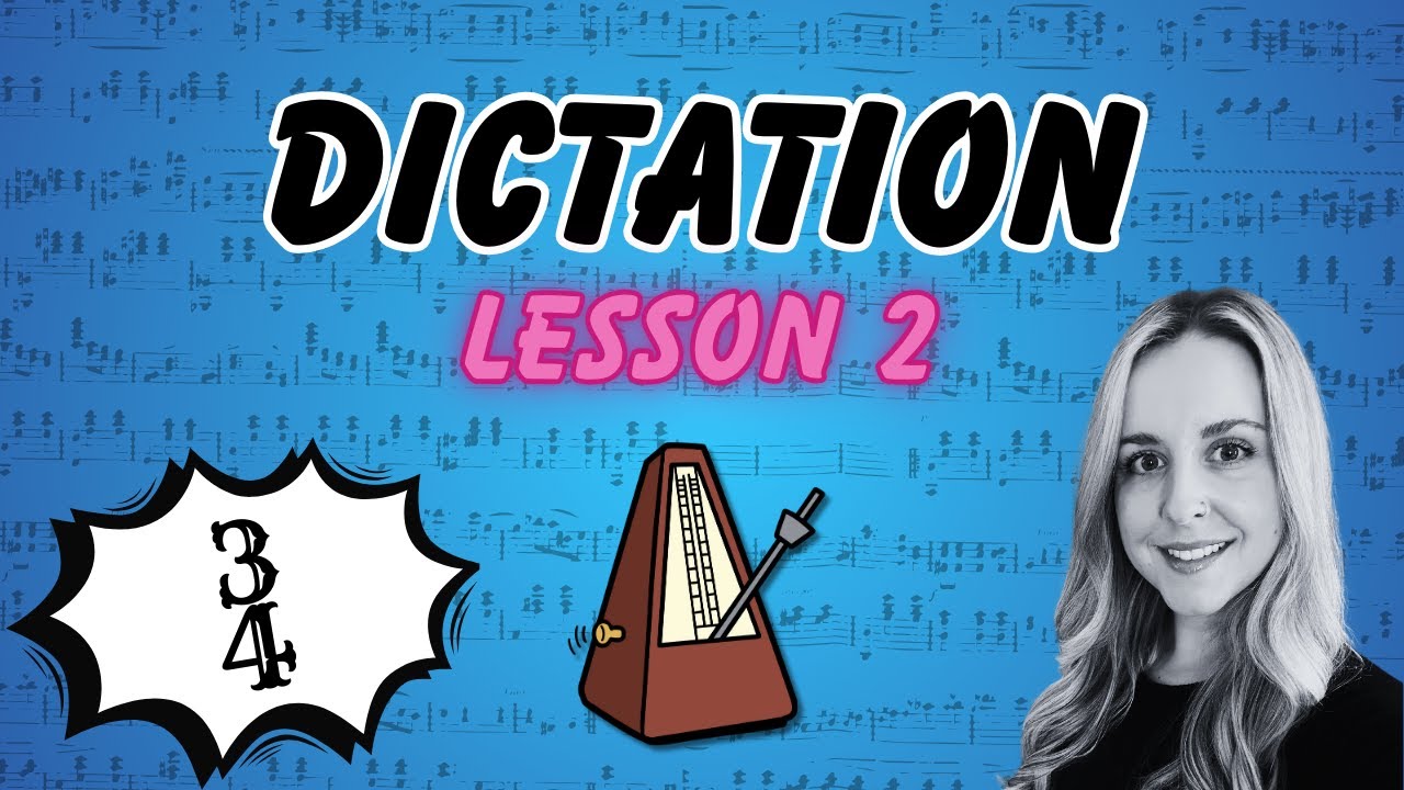 Rhythmic Dictation Lesson 2 | 3/4 Time Practice with Tips for Beginners ...