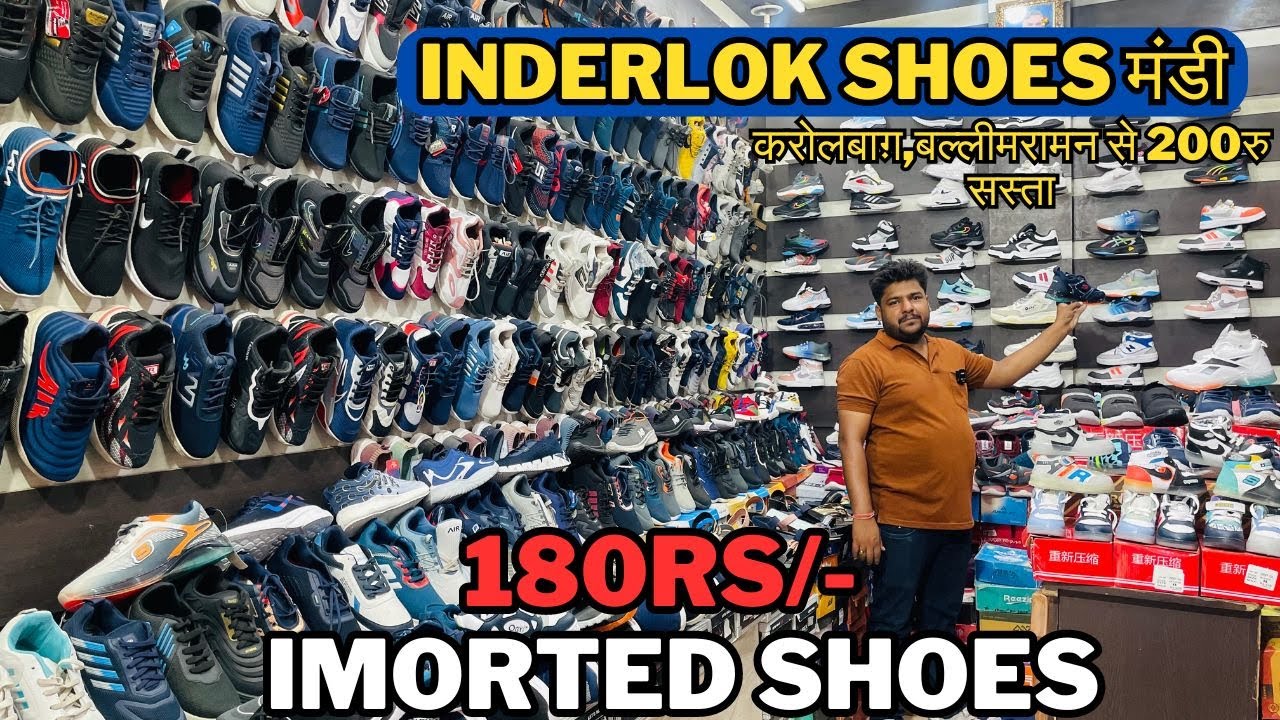 Imported Shoes Wholesale,Inderlok Shoes,inderlok footwear market,karol ...