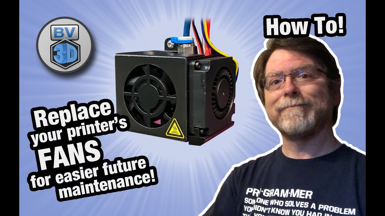 How To Replace the Fans on your 3D Printer for Easy Future Maintenance ...