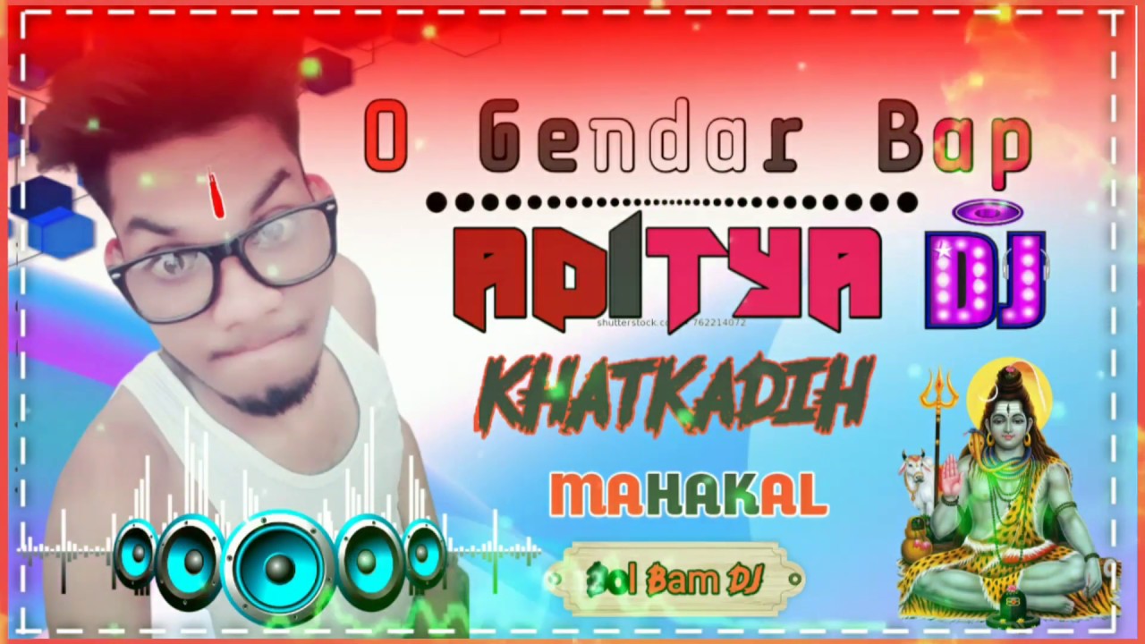 Ogo Gendar Bap Purulia Bol Bam Song Dj Aditya Khatkadih Mahakal