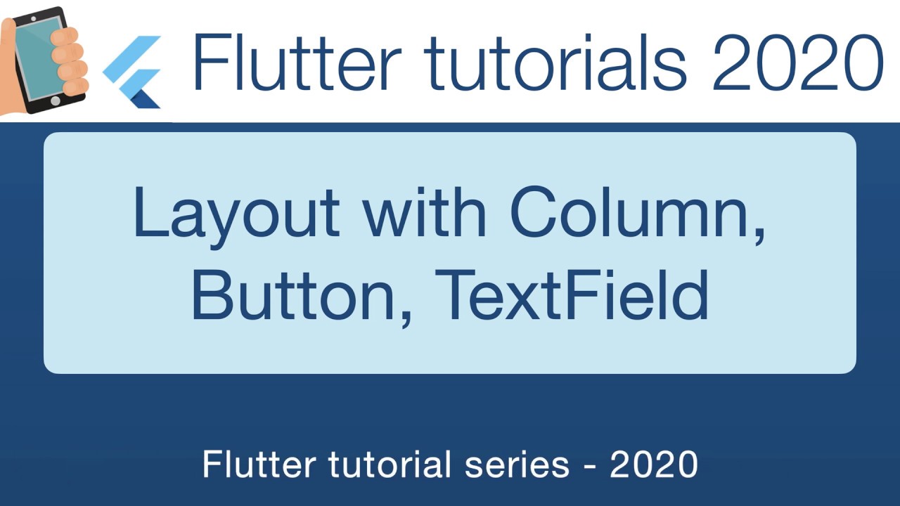 10 Flutter Basics Layout With Safearea Column Flatbutton Textfield