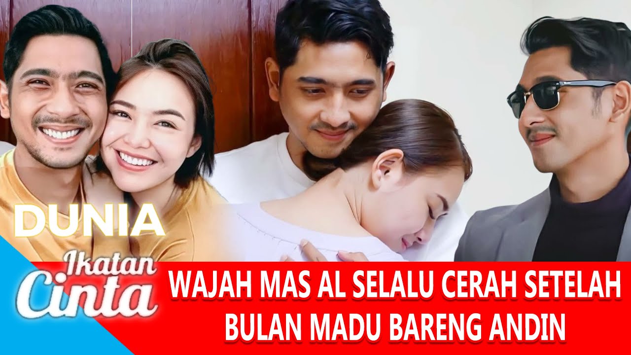 MAS AL SELALU CERIA SETIAP HABIS DAPET JATAH DARI ANDIN - DUNIA IKATAN ...