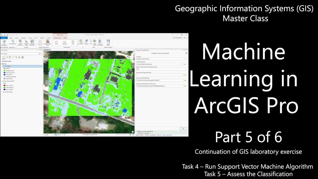 Machine Learning in ArcGIS Pro (Part 5 of 6): Support Vector Machine Algorithm - GIS Master ...