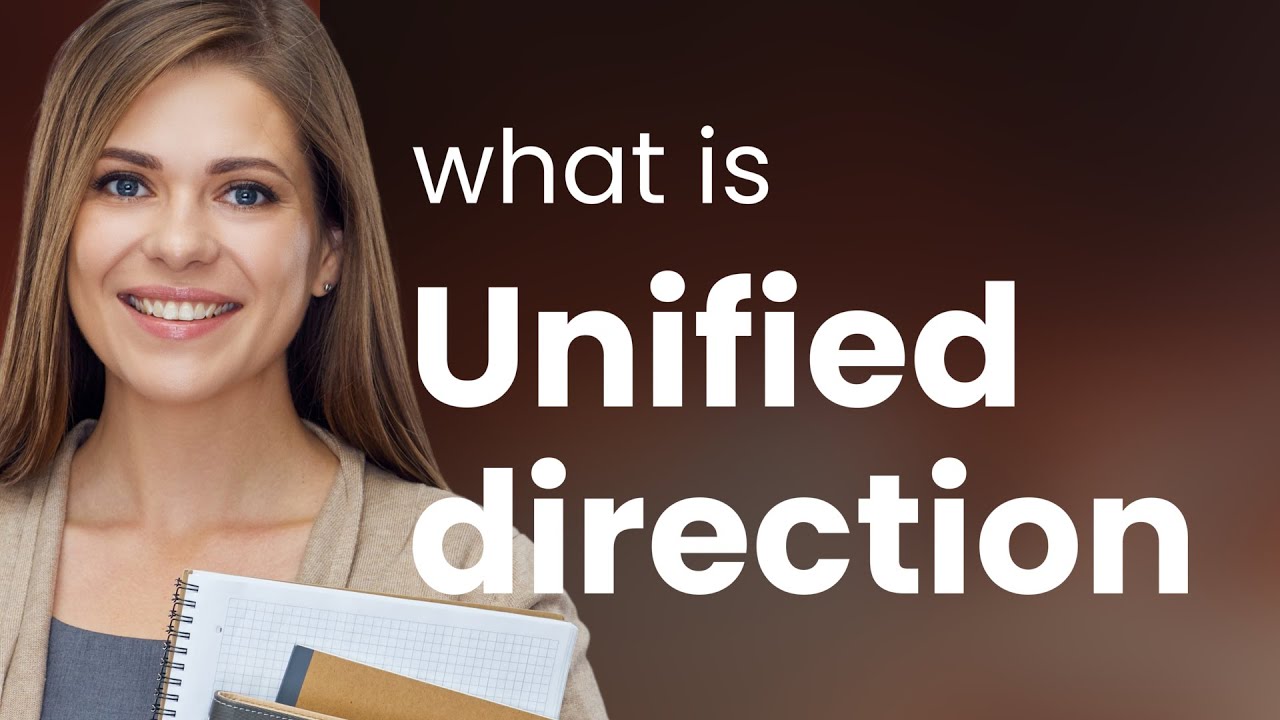 Understanding "Unified Direction": A Guide to English Phrases - YouTube