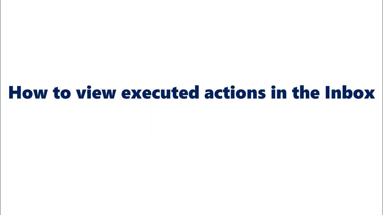 How to View Executed Actions in the Todook Inbox | Step-by-Step Guide - YouTube