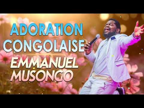 Emmanuel Musongo 2023 - Adoration Congolaise Chrétienne - Sélection Congolaise Gospel Full - YouTube