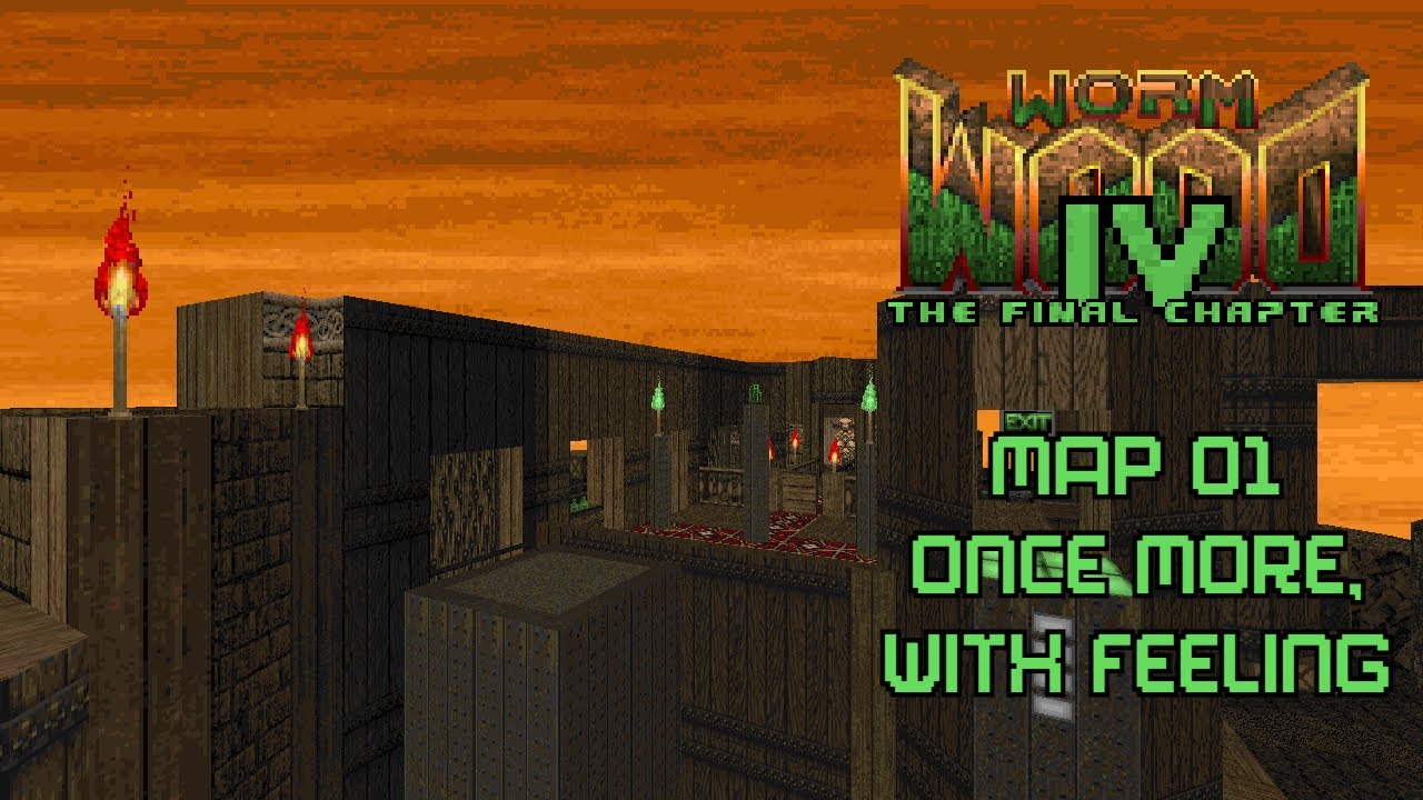 Wormwood IV - Map 01: Once More, With Feeling (100%) - YouTube