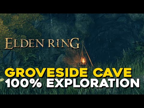 Elden Ring Groveside Cave 100% Exploration Walkthrough (All Items ...