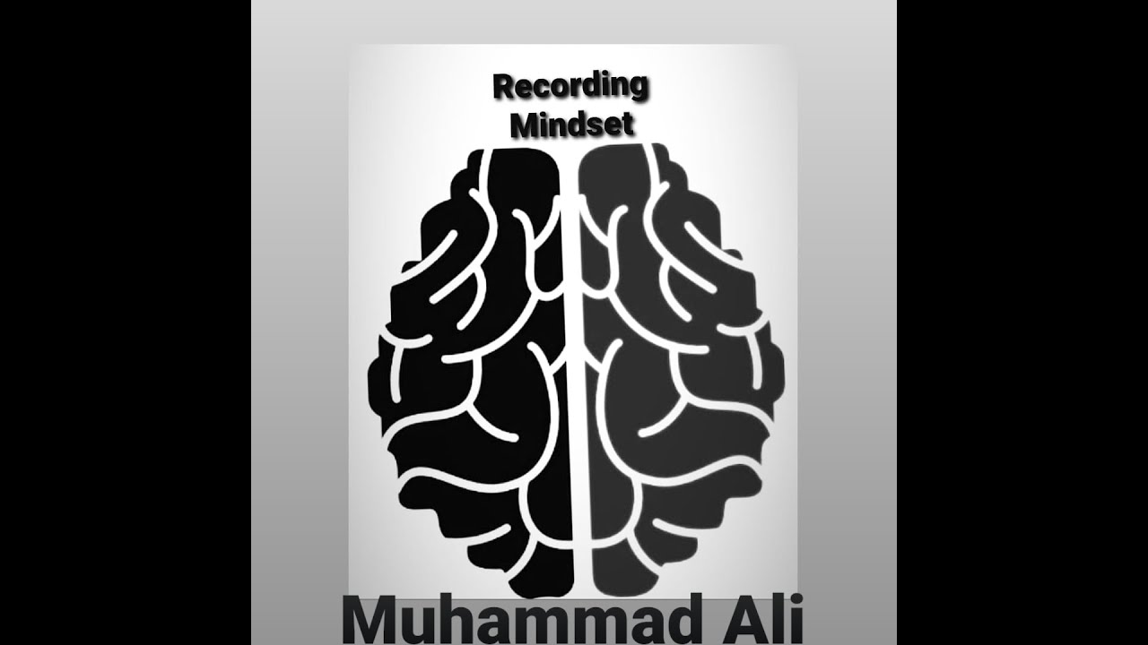 Muhammad Ali - Recording Mindset - YouTube