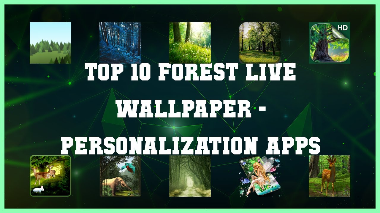 Top 10 Forest Live Wallpaper Android Apps - YouTube