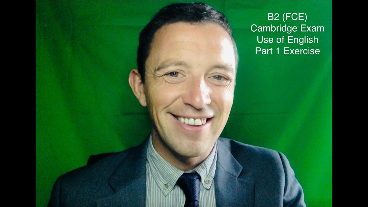 Level: B2, Use of English Exercise, Part 1, Cambridge Exam (FCE). - YouTube