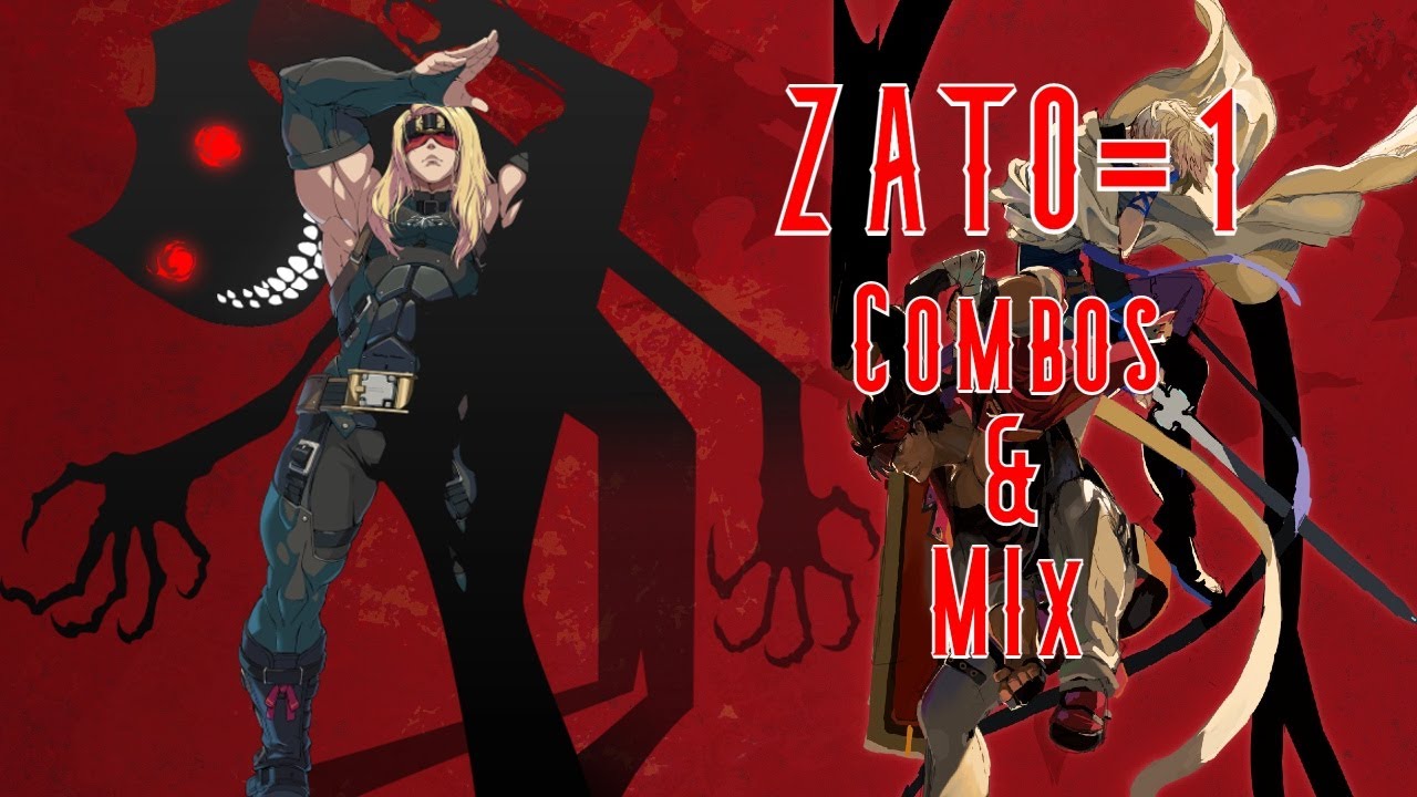 Zato combos and mix highlights: Guilty Gear Strive - YouTube