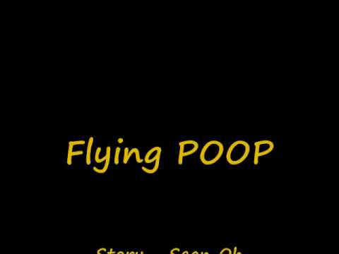 Flying Poop by Sean - YouTube