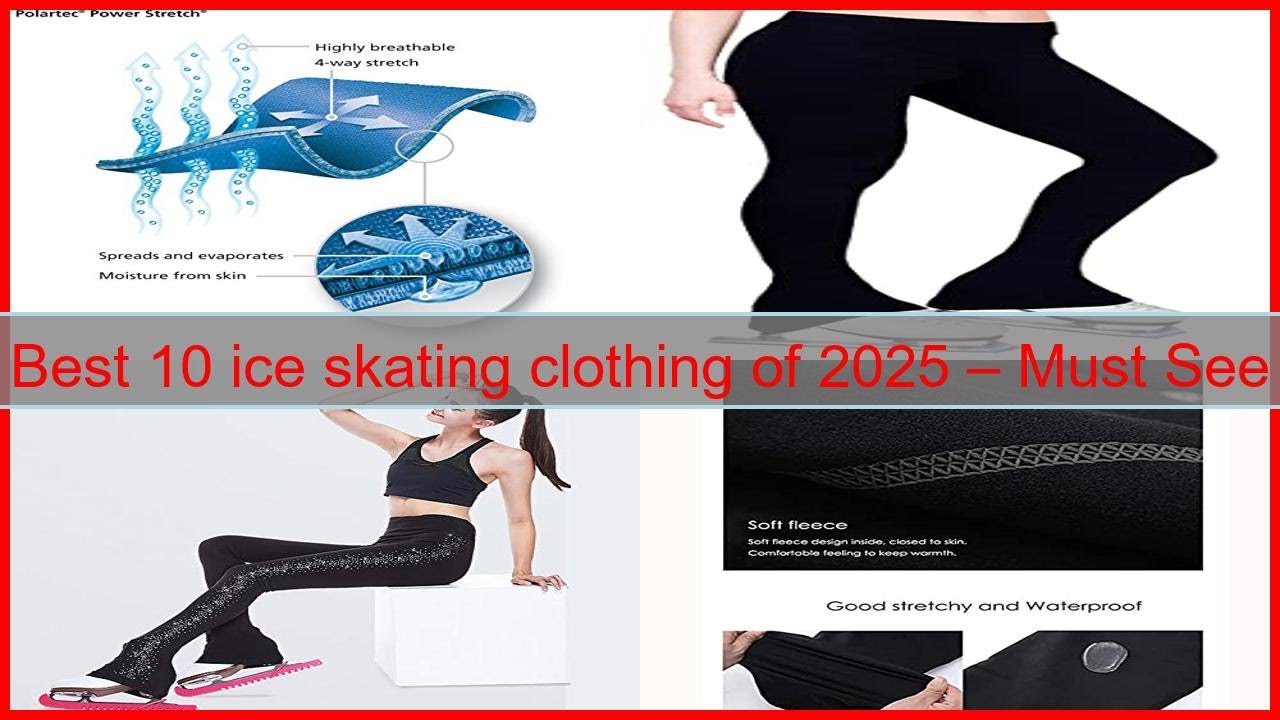 Best 10 ice skating clothing of 2025 – Must See - YouTube